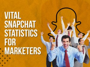 51 Vital Snapchat Statistics For Marketers - Upbeat Agency