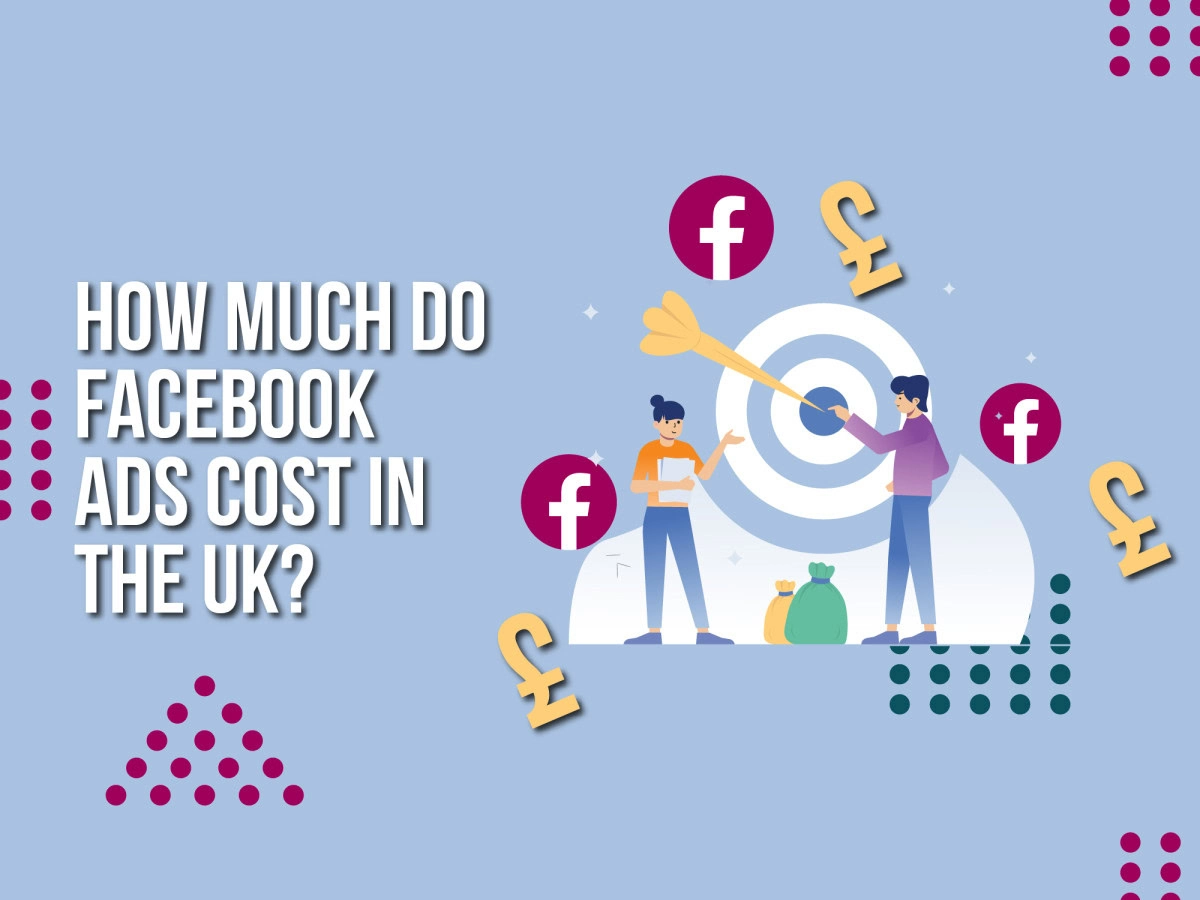How Much Do Facebook Ads Cost In The UK? | Upbeat Agency